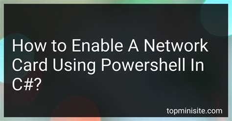 How To Enable A Network Card Using Powershell In C In 2025