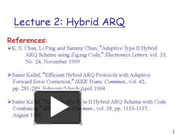 Lecture Hybrid ARQ Presentation Free To View