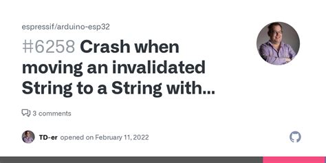 Crash When Moving An Invalidated String To A String With Content · Issue 6258 · Espressif