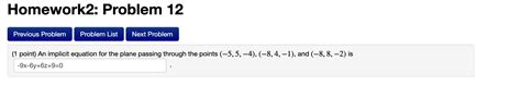 Solved 1 Point An Implicit Equation For The Plane Passing