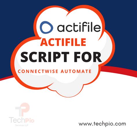 Actifile Script For ConnectWise Automate