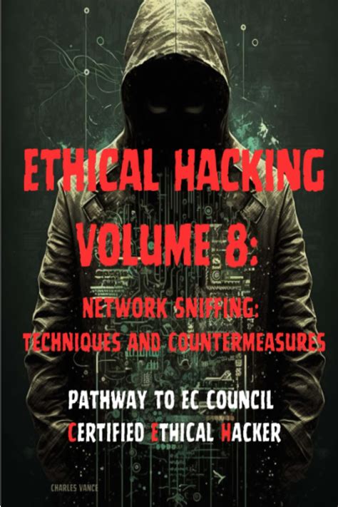 Amazon Ethical Hacking Volume Network Sniffing Techniques And Countermeasures