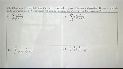 Solved In The Following Exercises Determine The Convergence Chegg