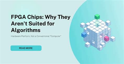 Fpga Chips Why They Aren T Suited For Algorithms