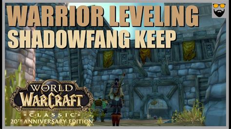 World Of Warcraft Classic Shadowfang Keep Tanking Warrior Part 12