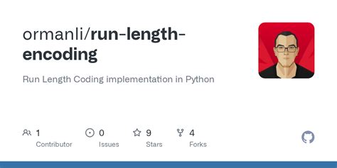 Github Ormanlirun Length Encoding Run Length Coding Implementation In Python