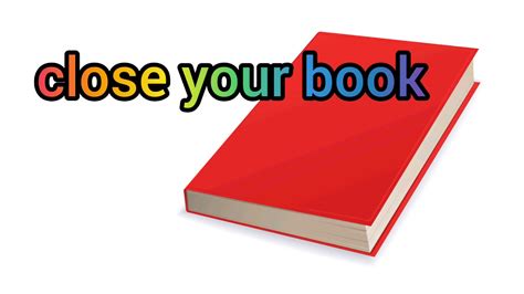 Close Your Book