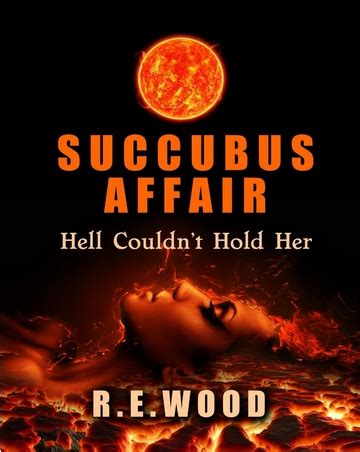 Succubus Affair Ebook The Wiki Of The Succubi Succuwiki