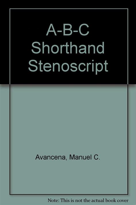 A B C Shorthand Stenoscript Manuel C Avancena Books