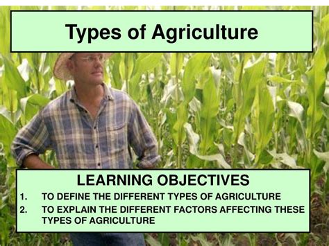 Ppt Types Of Agriculture Powerpoint Presentation Free Download Id2918090