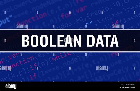 Boolean Data Text Hi Res Stock Photography And Images Alamy