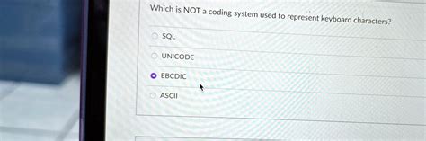 Which Is Not A Coding System Used To Represent Keyboard Characters O