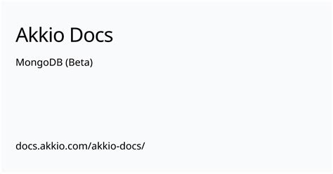 MongoDB Beta Akkio Docs