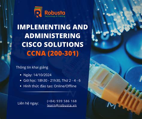 Trở Thành Kỹ Sư Mạng Chuyên Nghiệp Với Chứng Chỉ Ccna 200 301 Implementing And Administering