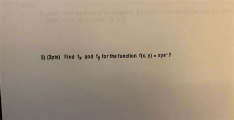 Solved 3 3pts Find Fx And Fy For The Function Chegg