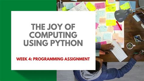 The Joy Of Computing Using Python Week 4 Programming Assignments