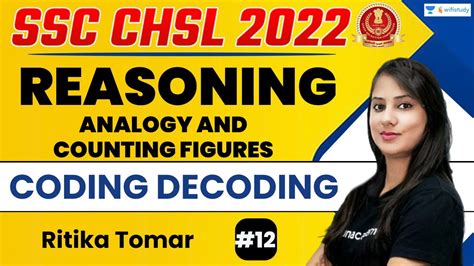 Coding Decoding Analogy And Counting Figures Reasoning Ssc Chsl 2022 Ritika Tomar Youtube