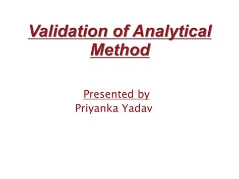 Validation Of Analytical Procedures Q2r2 Pptx Chemistry Science