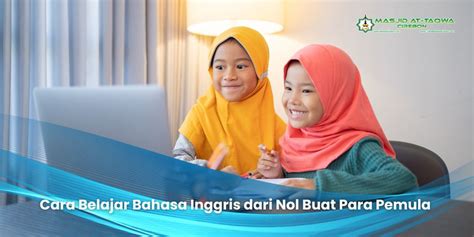 cara belajar bahasa inggris dari nol buat para pemula