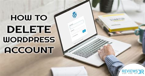 How To Delete A WordPress Account Permanently In 2022 ReviewsDir