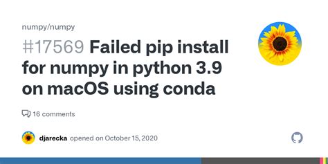 Failed Pip Install For Numpy In Python 39 On Macos Using Conda · Issue