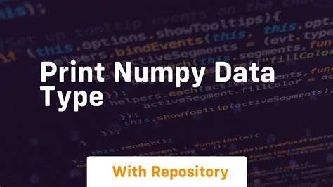 Print Numpy Data Type Youtube