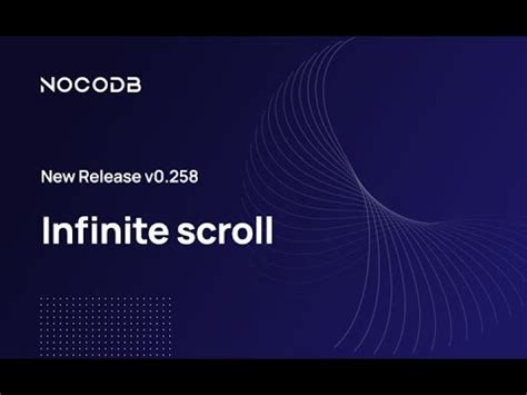 NocoDB Release V0 258 Infinite Scroll YouTube