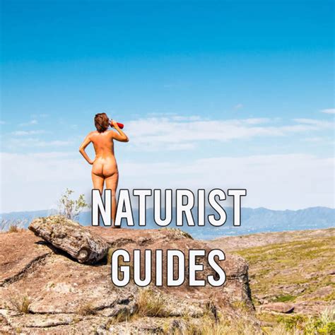 Naked Wanderings Because Life Is Better Without Clothes