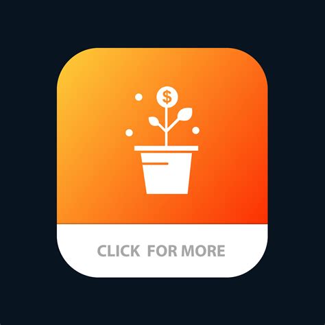 Growing Money Success Pot Plant Mobile App Button Android And Ios Glyph Version 17986905 Vector