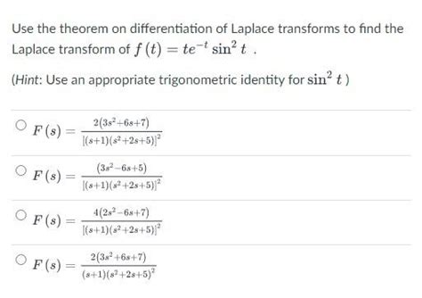 Solved Use The Theorem On Differentiation Of Laplace