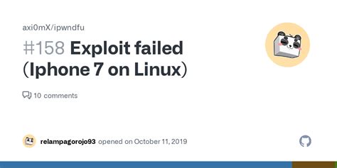Exploit Failed Iphone 7 On Linux · Issue 158 · Axi0mxipwndfu · Github