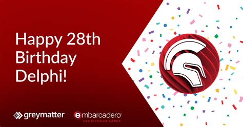 Delphis 28th Anniversary Grey Matter Embarcadero Reseller