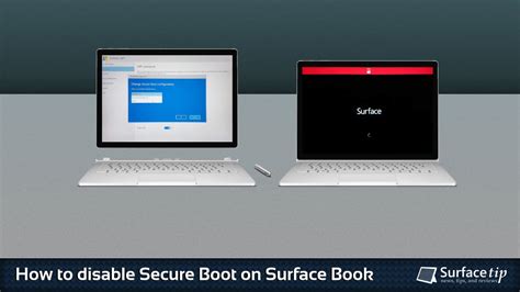Heres How To Disable Secure Boot On Microsoft Surface Book Surfacetip