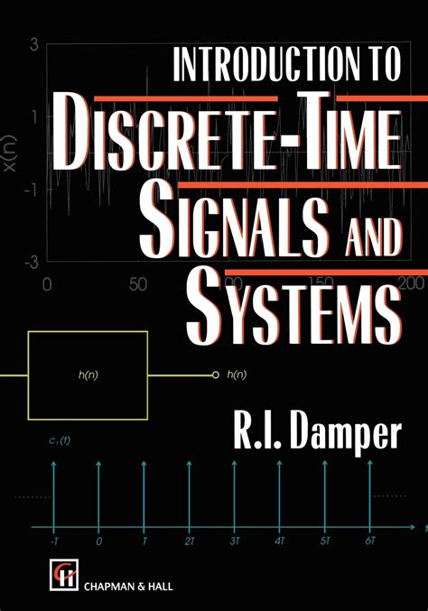 Introduction To Discrete Time Signals And Systems Damper R I Amazon Books