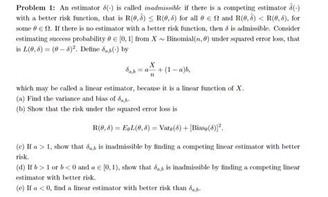 solved problem 1 an estimator 8 is called inadmissible if