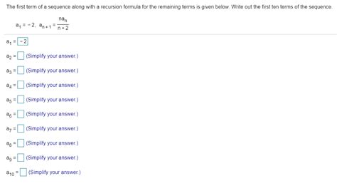 Solved The First Term Of A Sequence Along With A Recursion