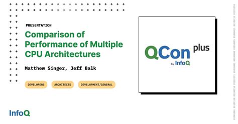 Comparison Of Performance Of Multiple Cpu Architectures Infoq