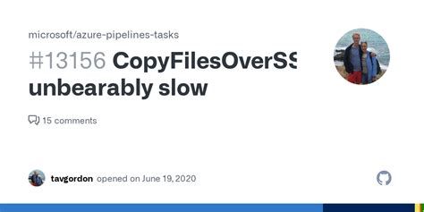 Copyfilesoversshv0 Unbearably Slow · Issue 13156 · Microsoftazure