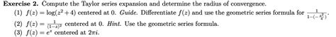 Solved Exercise 2 Compute The Taylor Series Expansion And