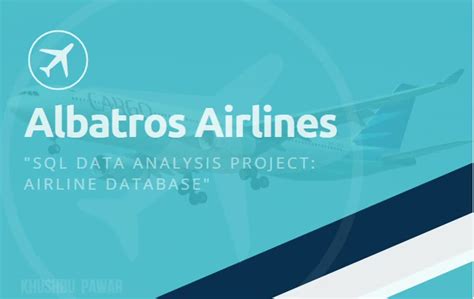 Khushbu Pawar On Linkedin Sql Dataanalysis Aviationindustry