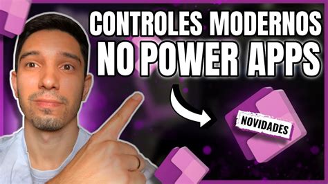 Power Apps Controles Modernos Youtube