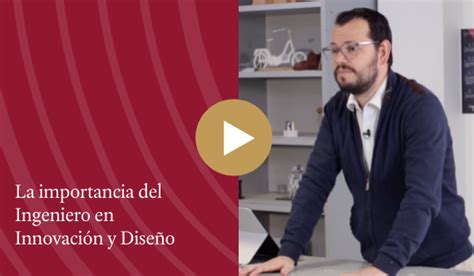 Ingeniería En Innovación Y Diseño Universidad Panamericana Cdmx