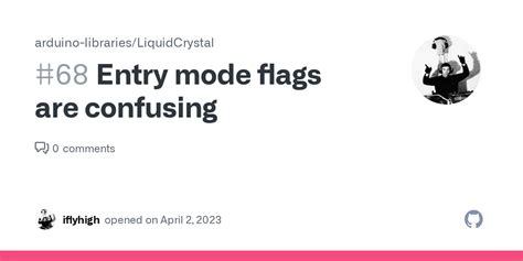 Entry Mode Flags Are Confusing Issue 68 Arduino Libraries