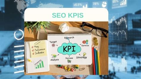 10 Most Important SEO KPIs Metrics You Should Track