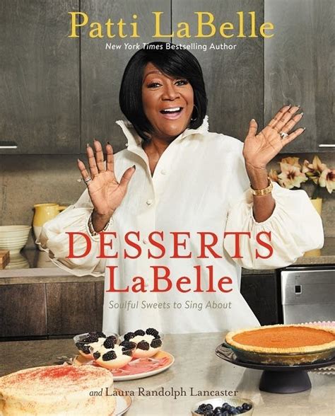 Cooking With Soul Patti Labelle Is A Star Onstage And In The Kitchen
