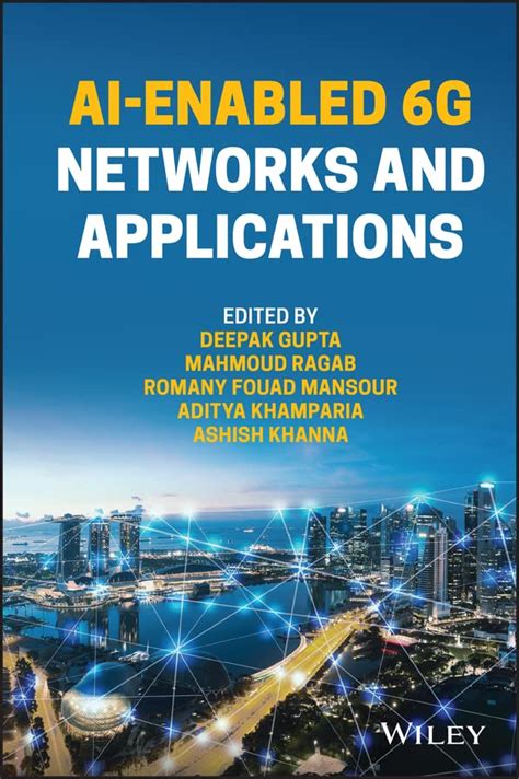 Ai Enabled 6g Networks And Applications Gupta Deepak Ragab Mahmoud