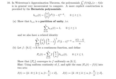solved 10 in weierstrass s approximation theorem the