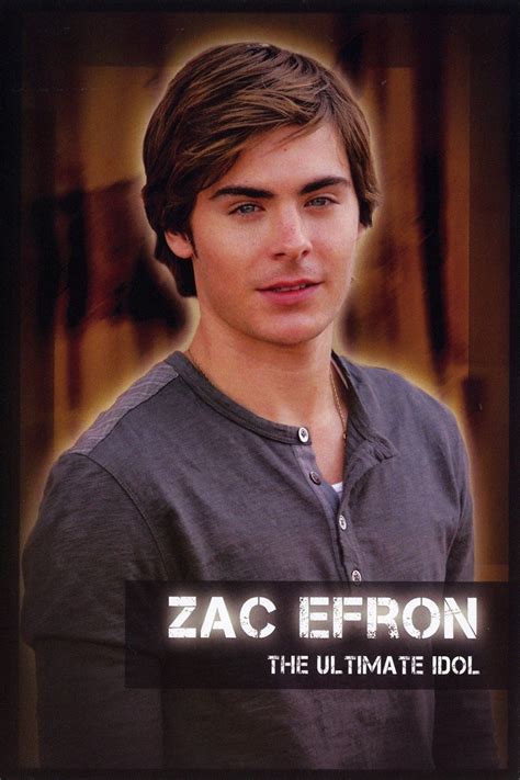 Zac Efron The Ultimate Idol Pictures Rotten Tomatoes
