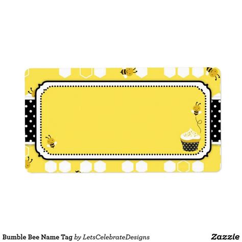 Bumble Bee Name Tag Zazzle Bee Themed Classroom Bee Classroom Bee