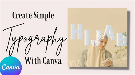 Cara Membuat Desain Typography Sederhana Di Canva Tutorial Canva Youtube